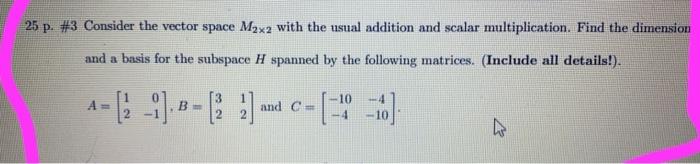 Solved Consider the vector space M2×2 with the usual | Chegg.com