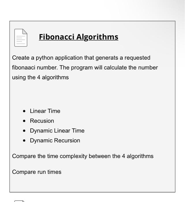 Solved Fibonacci Algorithms Create A Python Application That