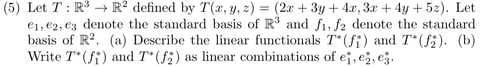 Solved (5) ﻿Let T:R3→R2 ﻿defined by | Chegg.com