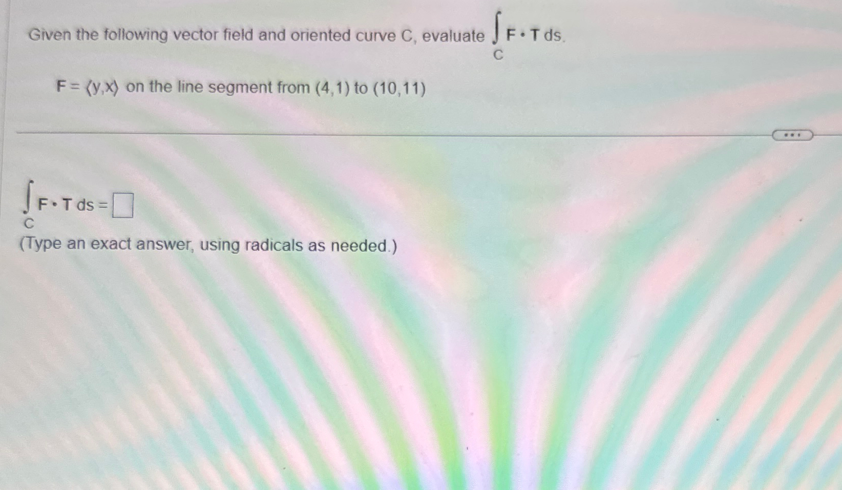 Solved Given the following vector field and oriented curve | Chegg.com