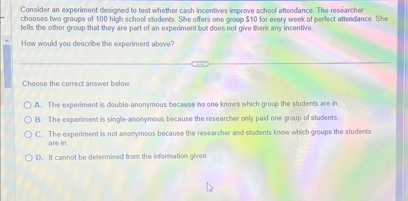 Solved Consider an experiment designed to test whether cash | Chegg.com