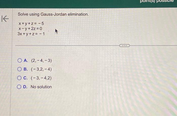 Solved Solve using Gauss-Jordan elimination. | Chegg.com