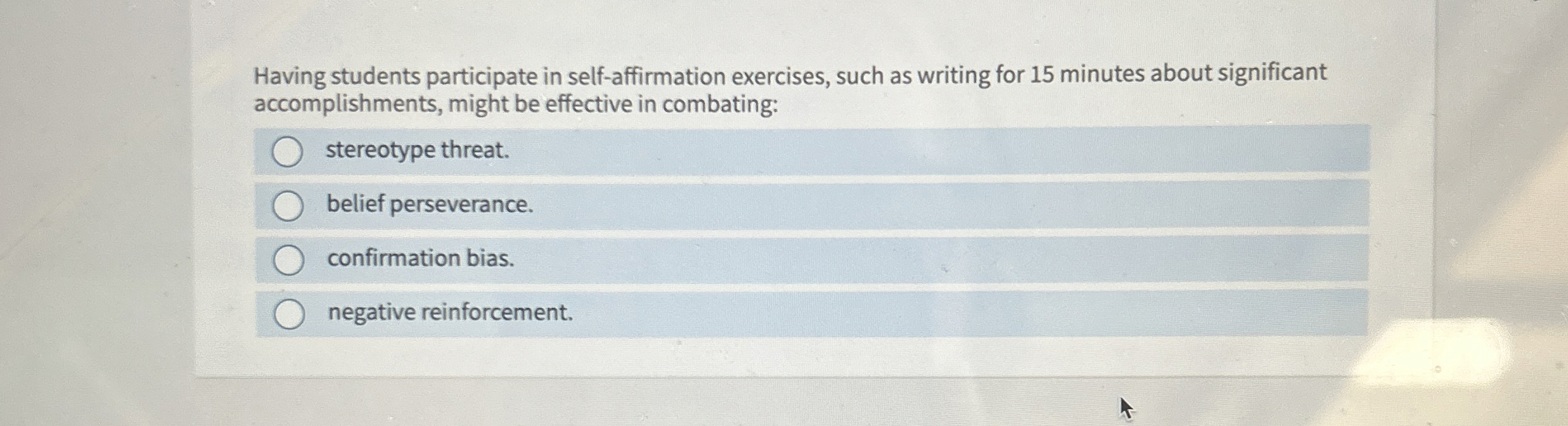 Solved Having students participate in self-affirmation | Chegg.com