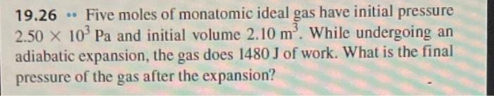 Solved 19.26. Five moles of monatomic ideal gas have initial | Chegg.com
