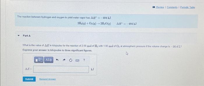 Solved The reaction between hydrogen and oxygen to yield | Chegg.com