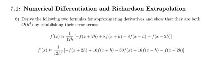 Solved .1: Numerical Differentiation and Richardson | Chegg.com