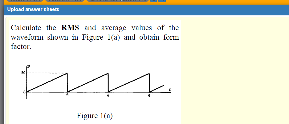 Solved Upload answer sheets Calculate the RMS and average | Chegg.com