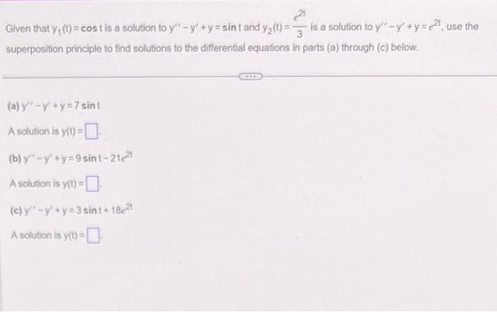 Solved Given that y1(t)=cos t is a solution to y′′−y′+y=sint | Chegg.com