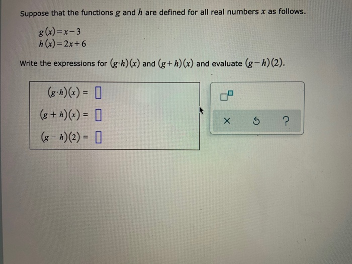 Solved Suppose that the functions g and h are defined for | Chegg.com