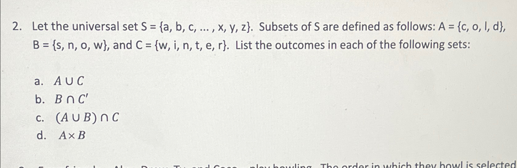 Solved Let the universal set S={a,b,c,dots,x,y,z}. ﻿Subsets | Chegg.com