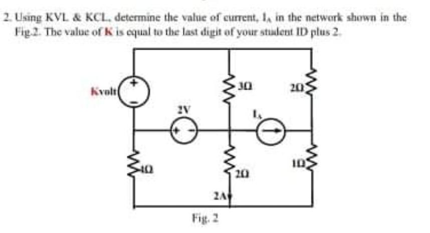 Solved 2. Using KVL & KCL, determine the value of current, | Chegg.com