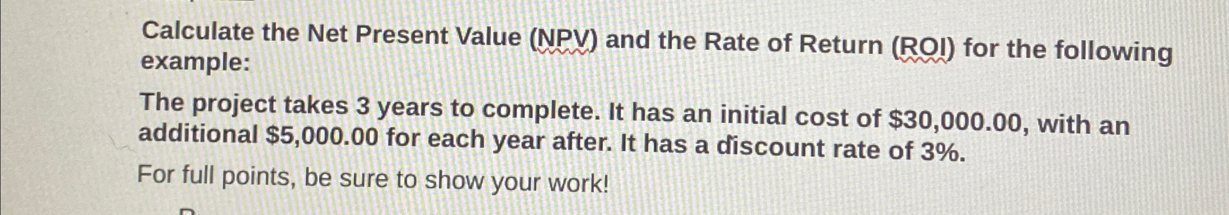 Solved Calculate the Net Present Value (NPV) ﻿and the Rate | Chegg.com