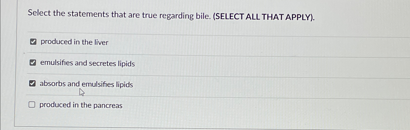Solved Select the statements that are true regarding bile. | Chegg.com