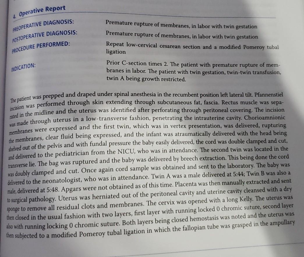 Solved 4. Operative Report PREOPERATIVE DIAGNOSIS: | Chegg.com