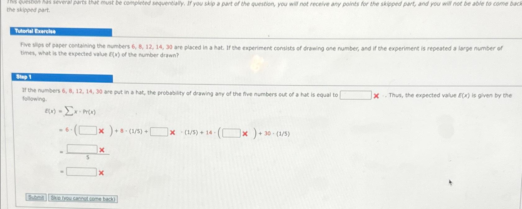 Solved the skipped part.Tutorial Exerclso times, what is the | Chegg.com