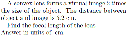 Solved A convex lens forms a virtual image 2 times the size | Chegg.com