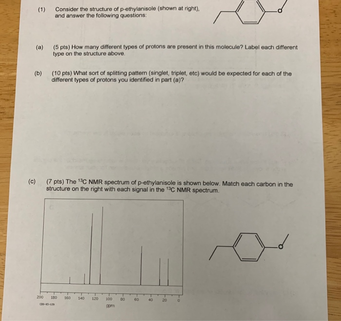 Solved (1) Consider the structure of p-ethylanisole (shown | Chegg.com