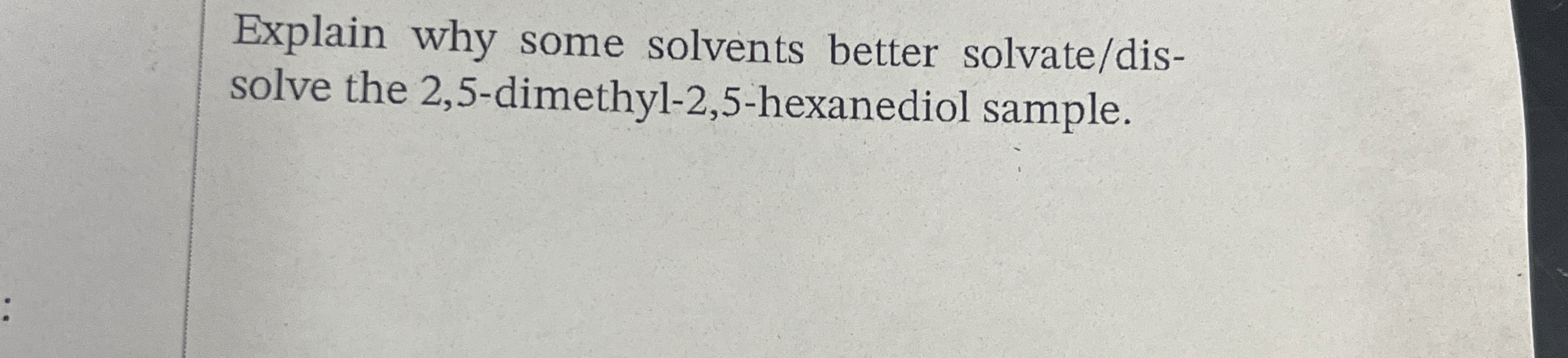 Solved Explain why some solvents better solvate/dissolve the | Chegg.com