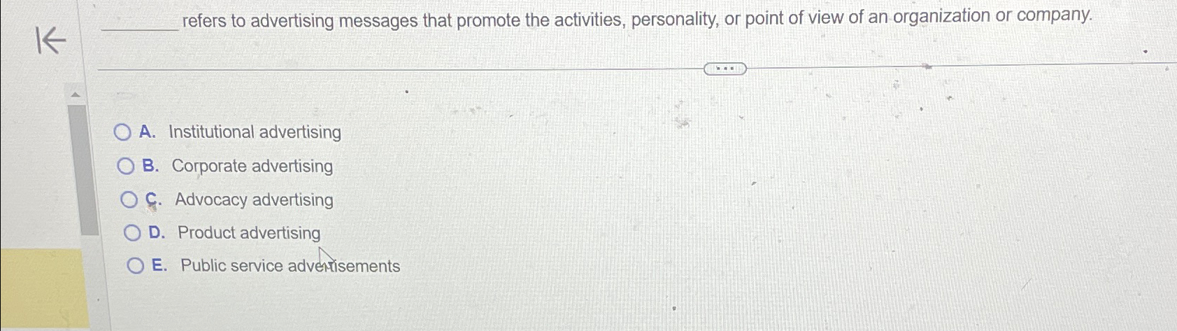 Solved refers to advertising messages that promote the | Chegg.com