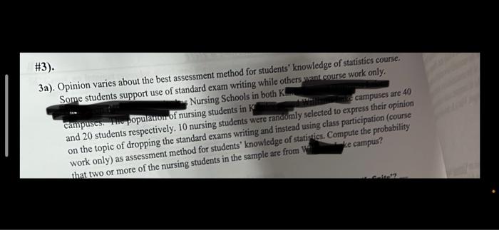 Solved \$3). 3a). Opinion varies about the best assessment | Chegg.com