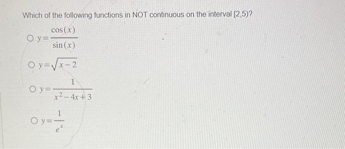 Solved Which of the following functions in NOT continuous on | Chegg.com