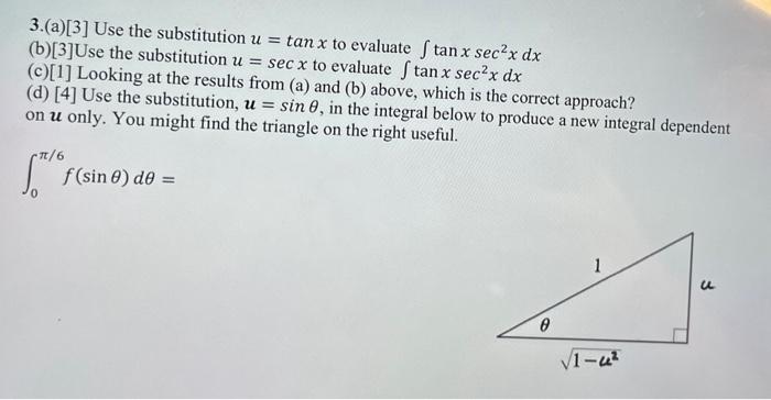 Solved 3.(a) [3] Use the substitution u=tanx to evaluate | Chegg.com