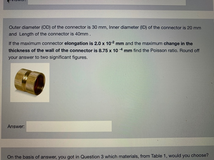 Solved Outer diameter (OD) of the connector is 30 mm, Inner | Chegg.com
