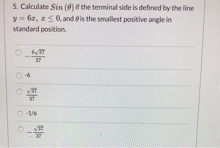 Solved 5. Calculate Sin (@) if the terminal side is defined | Chegg.com