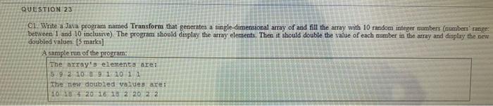 Solved QUESTION 23 C1. Write a Java program named Transform | Chegg.com