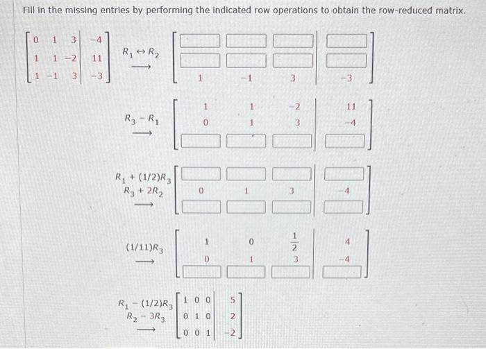 Solved Fill in the missing entries by performing the | Chegg.com