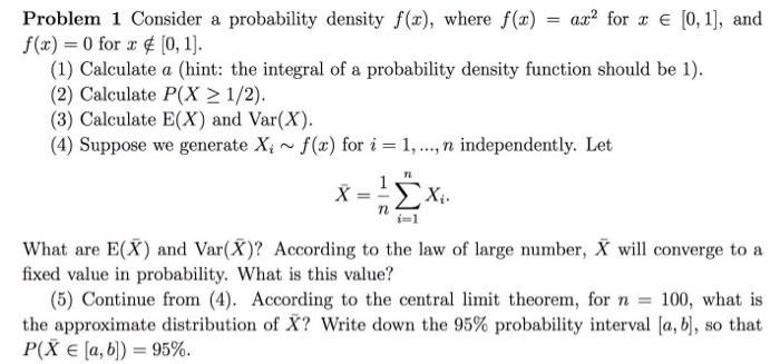 Solved Problem 1 Consider a probability density f(x), where | Chegg.com