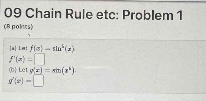 Solved 09 Chain Rule etc: Problem 1 (8 points) (a) Let | Chegg.com