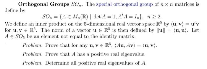 Solved Orthogonal Groups Son. The special orthogonal group | Chegg.com