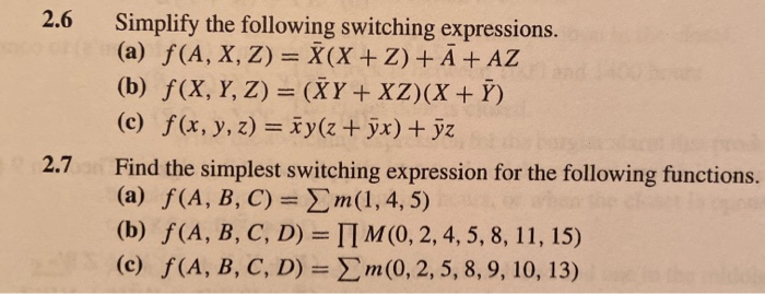 Solved -1 Using switching algebra, simplify the following | Chegg.com
