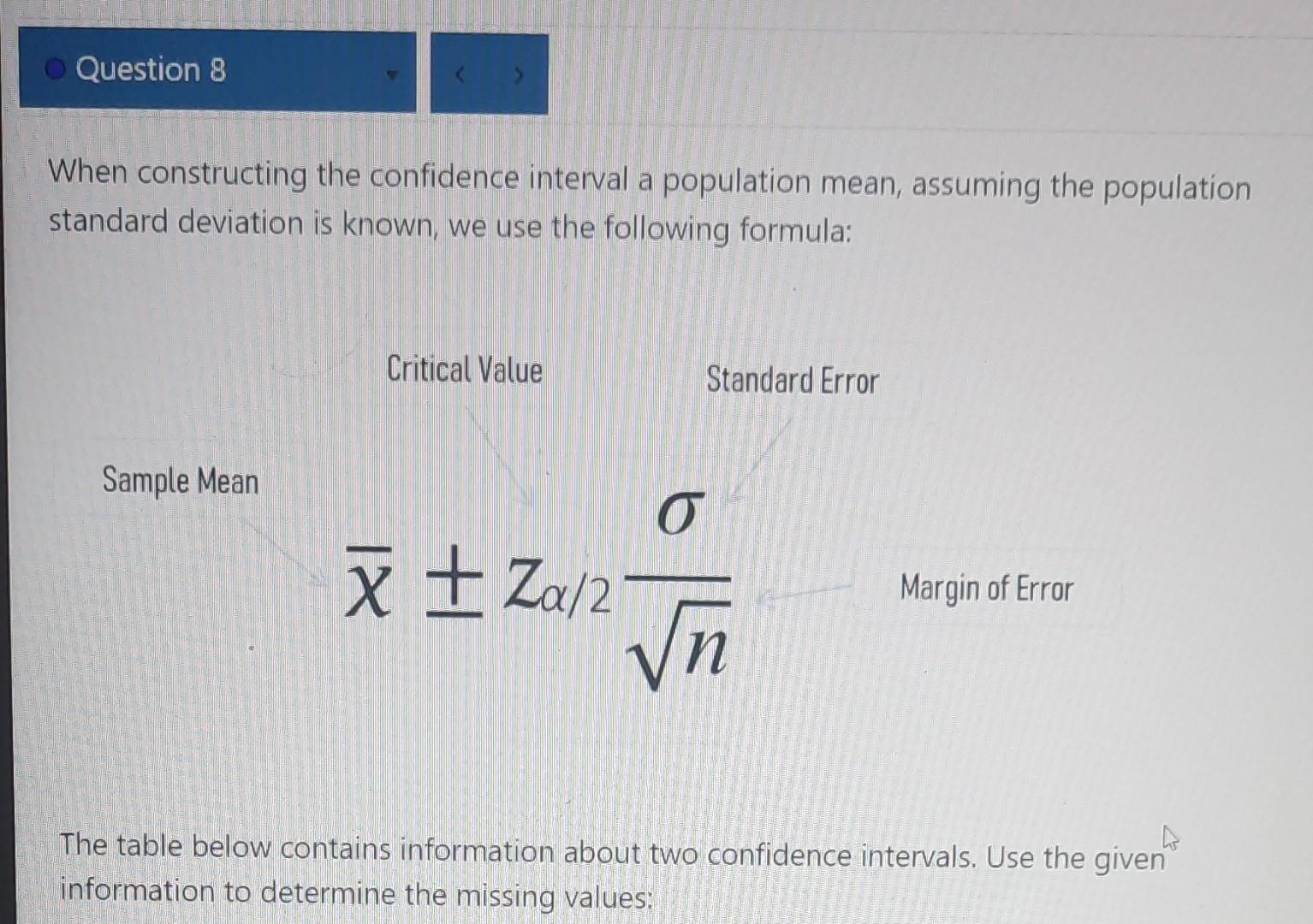 Solved When Constructing The Confidence Interval A Chegg