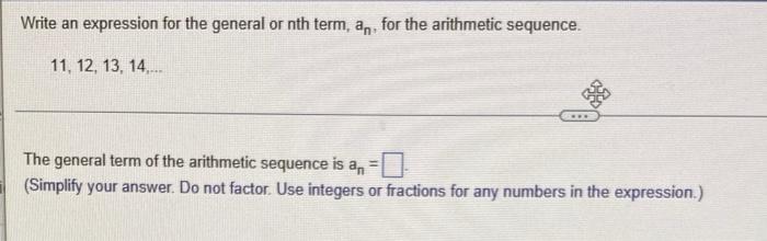 Solved Write an expression for the general or nth term, an | Chegg.com