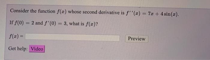 Solved Consider the function f(x) whose second derivative is | Chegg.com