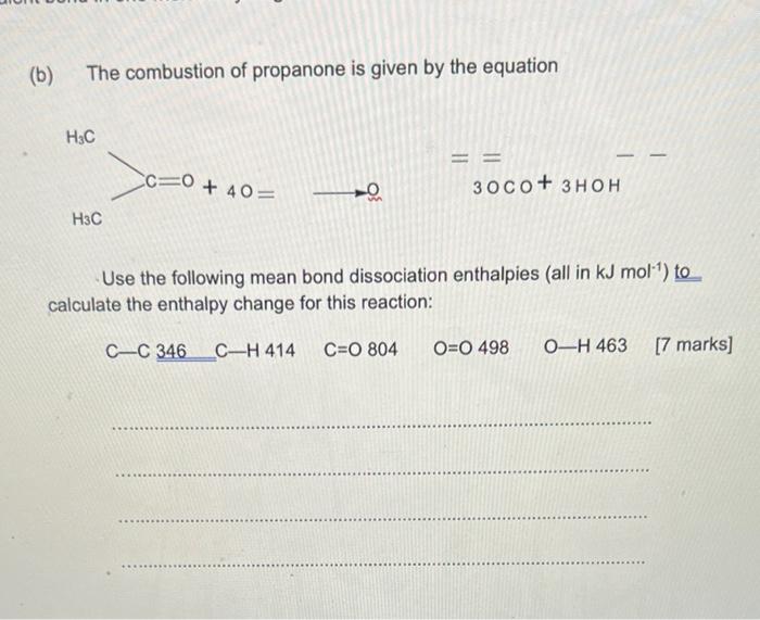 Solved The combustion of propanone is given by the equation | Chegg.com