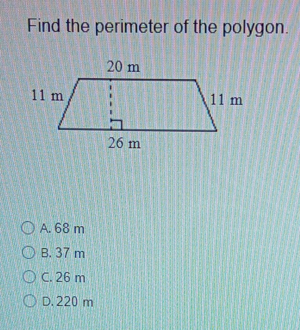 Solved Find the perimeter of the polygon. A. 68 m B. 37 m C. | Chegg.com