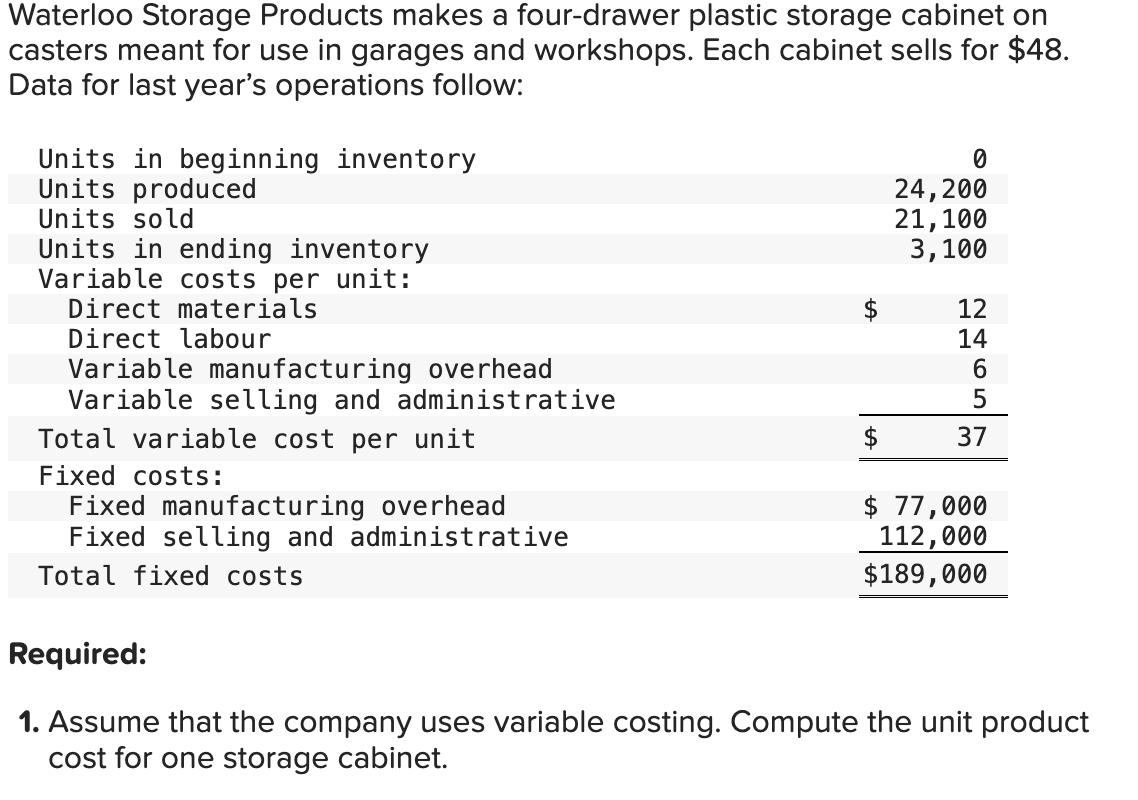 Solved 1. ﻿Assume that the company uses variable costing. | Chegg.com