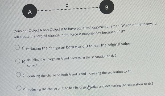Solved consider object A and Object B to have equal but | Chegg.com