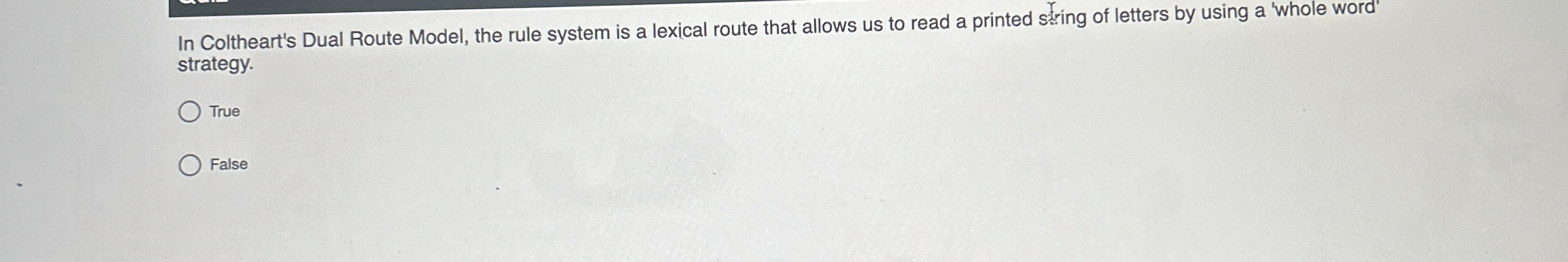 Solved In Coltheart's Dual Route Model, the rule system is a | Chegg.com