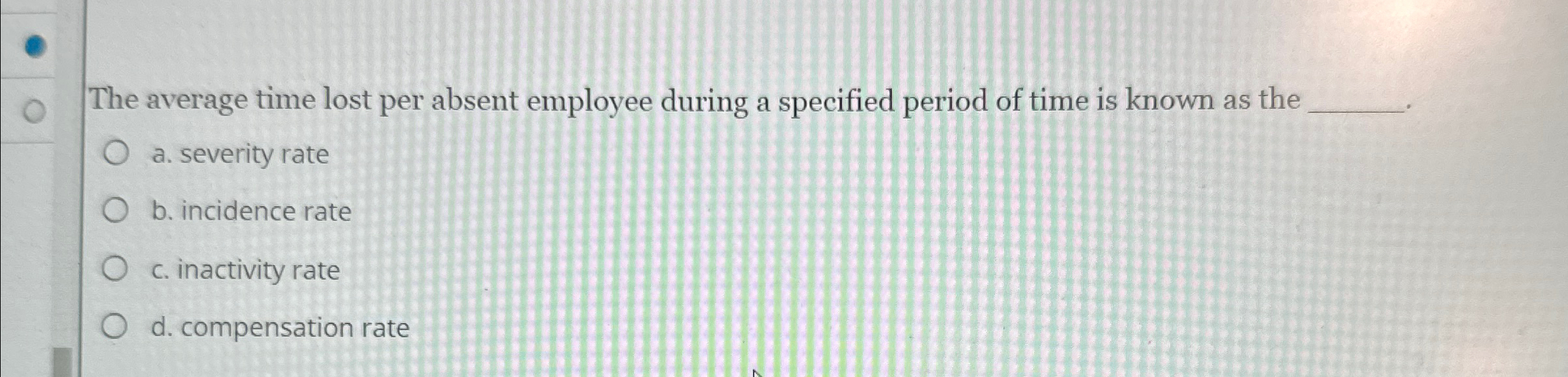 Solved The average time lost per absent employee during a | Chegg.com
