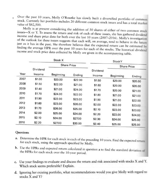 Solved Over the past 10 years, Molly O'Rourke has slowly | Chegg.com
