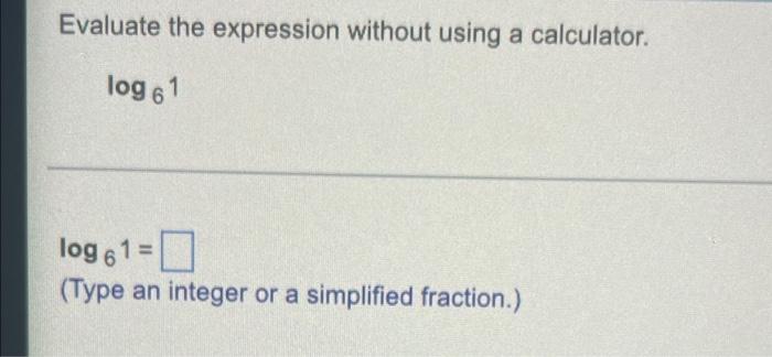 Solved Evaluate the expression without using a calculator. 1 | Chegg.com