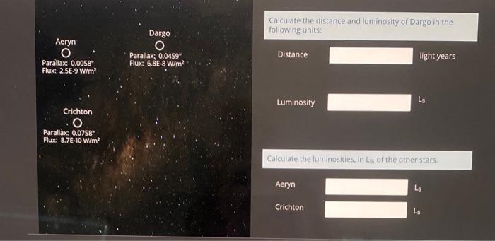 Solved Calculate the distance and luminosity of Dargo in the | Chegg.com