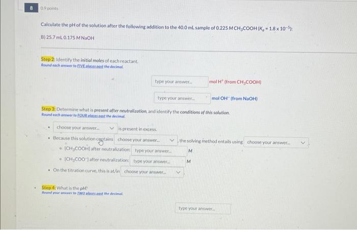 Solved Calculate the pH of the solution after the following | Chegg.com