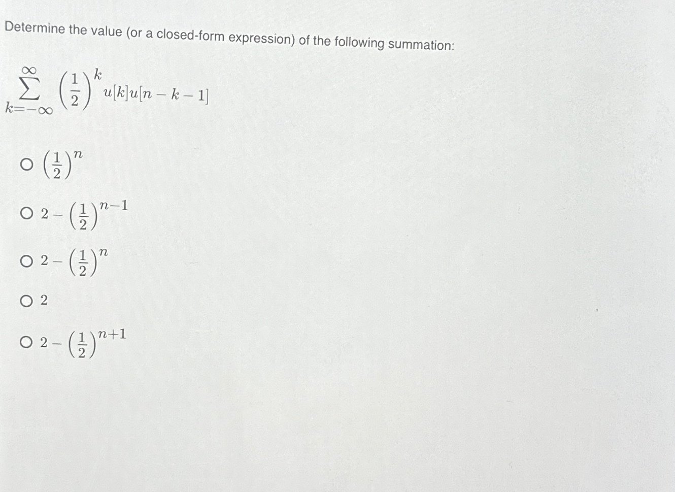Solved Determine the value (or a closed-form expression) ﻿of | Chegg.com