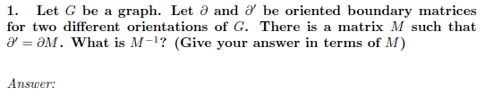 Solved Let G ﻿be a graph. Let del and del' ﻿be oriented | Chegg.com