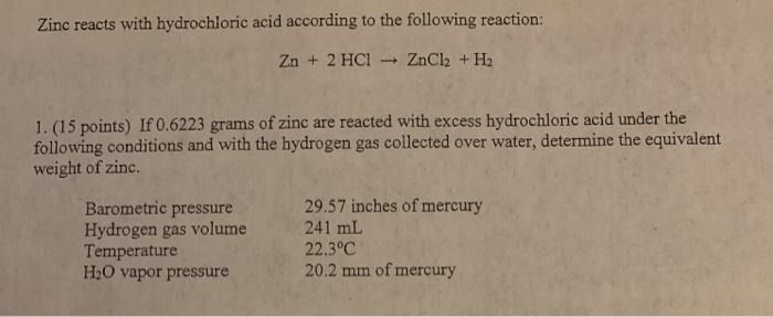 Solved Zinc reacts with hydrochloric acid according to the | Chegg.com